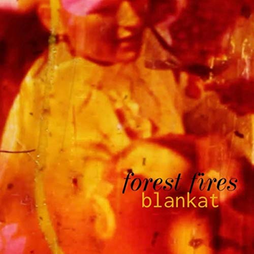 Play Forest Fires by Blankat on Amazon Music Unlimited
