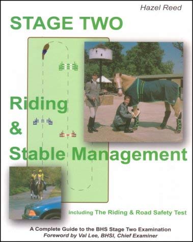 Riding and Stable Management: A Complete Guide to the BHS Stage 2 Examination: Stage Two: Hazel ...