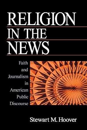Amazon.com: Religion in the News: Faith and Journalism in American ...