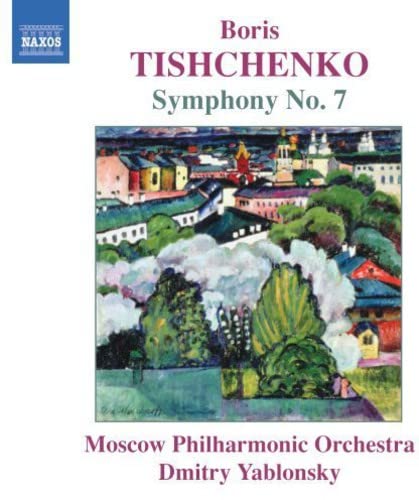 Boris Tishchenko, Dmitry Yablonsky, Moscow Philharmonic - Tishchenko ...