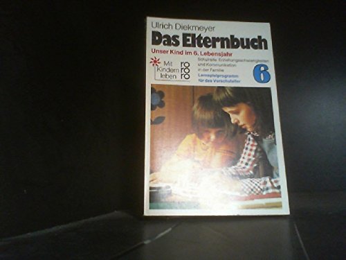 Amazon.co.jp: Das Elternbuch VI. (6866 522). Unser Kind im sechsten ...