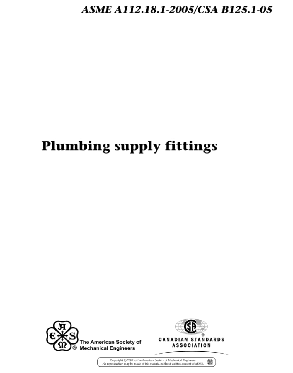 ASME A112.18.1-2005/CSA B125.1-05: Plumbing Fixture Fittings: The ...