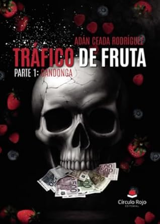 Tráfico de fruta: Parte 1. Candonga | Amazon.com.br