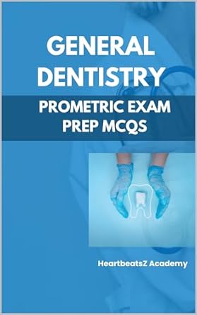 General Dentistry For Prometric Examination MCQs: Prometric Dental ...