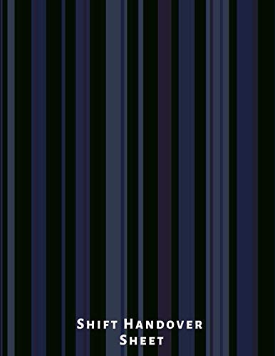 Shift Handover Sheet: Daily Staff Management Logbook Template Sheets ...