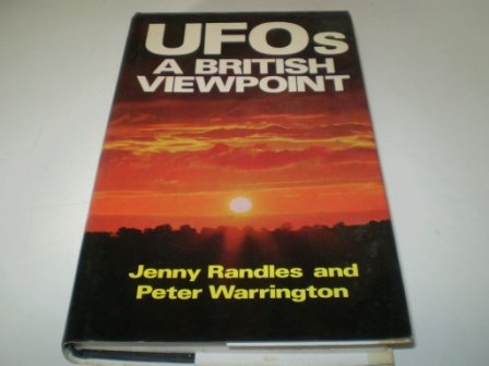 UFOs a british viewpoint: Amazon.co.uk: Randles, Jenny & Warrington ...