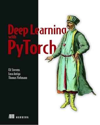 Amazon.com: Deep Learning with PyTorch: Build, train, and tune neural ...
