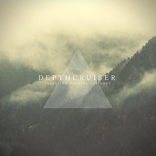 Play Traveling Outside the Body by Depthcruiser on Amazon Music