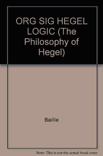 Amazon.com: ORG SIG HEGEL LOGIC (The Philosophy of Hegel ...