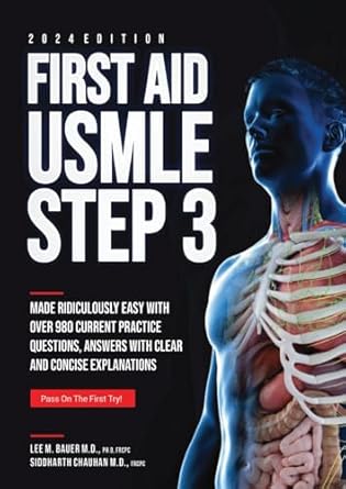 First Aid USMLE step 3: Made Ridiculously Easy with Over 980 Current ...