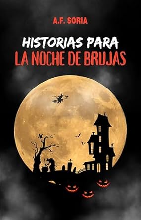 Amazon.com: Historias para la Noche de Brujas (Spanish Edition) eBook ...