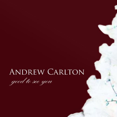 Amazon.com: Good To See You - Single : Andrew Carlton: Digital Music