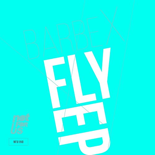 Amazon.com: Fly EP : Barbex: Digital Music