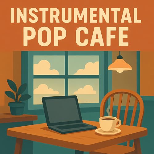 Uplifting Pop Music Cafe Lounge For Study & Office Work (Instrumental ...