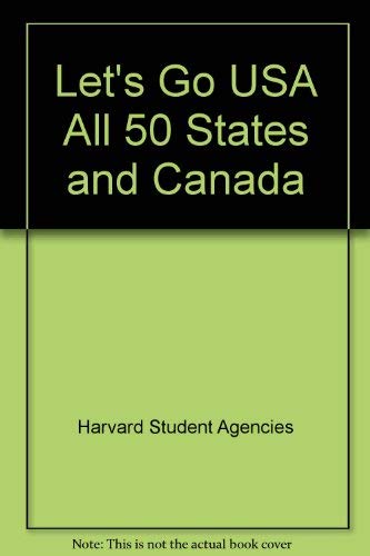Let's Go USA All 50 States and Canada: Let's Go Inc., D. Stephen Voss ...