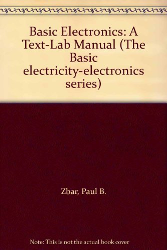 Basic Electronics (Eia Basic Electricity-Electronics Series): Zbar ...