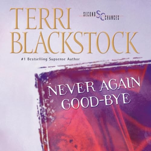 Amazon.com: Never Again Good-Bye (Audible Audio Edition): Terri ...