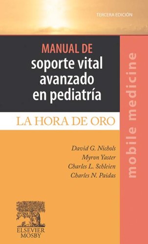 Amazon.com: Manual de soporte vital avanzado en pediatría: La hora de ...