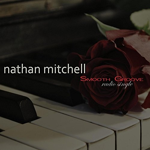 Amazon Music - Nathan MitchellのSmooth Groove - Amazon.co.jp