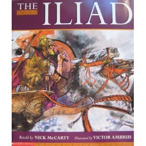 The Iliad: Nick McCarty: 9780439337946: Amazon.com: Books