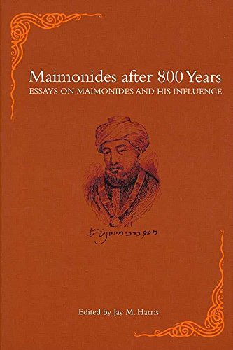 [(Maimonides After 800 Years : Essays on Maimonides and His Influence ...