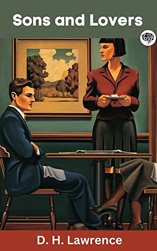 Sons and Lovers - Kindle edition by D. H. Lawrence. Literature ...
