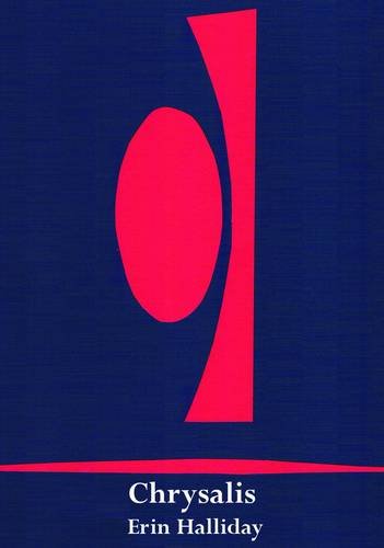 Chrysalis: Amazon.co.uk: Halliday, Erin: 9781906285371: Books