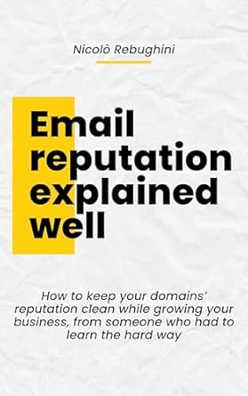 Amazon.com: Email reputation explained well: How to keep your domains ...