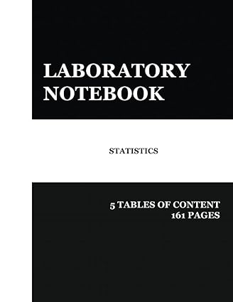 Lab Notebook for Statistics Major : Laboratory Notebook for Science Graduate Student Researchers ...