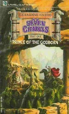 Prince of the Godborn (Seven Citadel, Part 1): Geraldine Harris ...