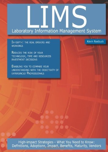 LIMS - Laboratory Information Management System: High-impact Strategies - What You Need to Know ...