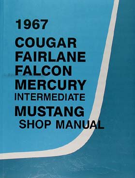 1967 Ford Mercury Shop Service Repair Manual (with Decal) - Cougar ...