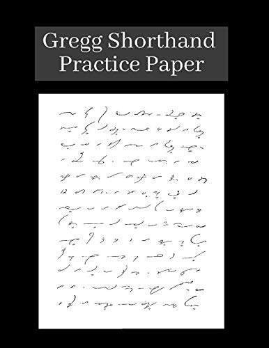 Gregg Shorthand Practice Paper: Gregg Shorthand Notebook for Faster ...