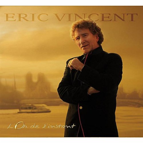 Play L'or De L'Instant by Eric Vincent on Amazon Music