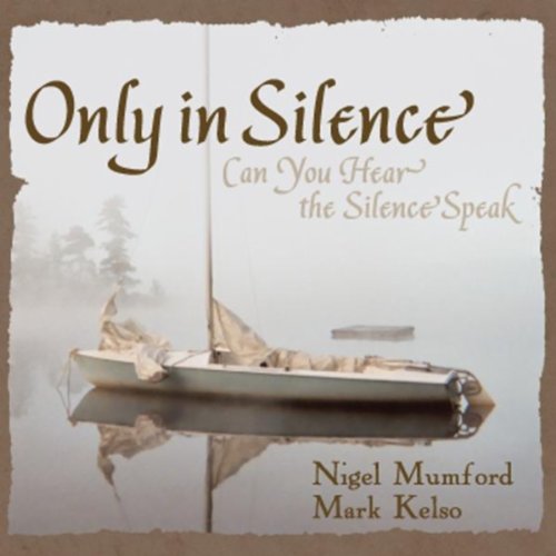 Play Only in Silence by Nigel Mumford & Mark Kelso on Amazon Music