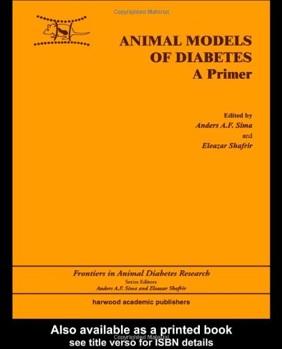 Animal Models in Diabetes: A Primer: 9789058230966: Medicine & Health ...