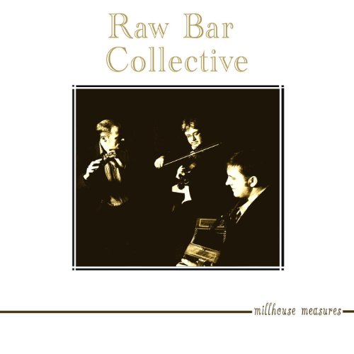 Amazon.com: Millhouse Measures : Raw Bar Collective: Digital Music