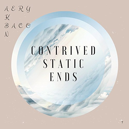 Amazon.com: Contrived Static Ends : Aeryk Bacon: Digital Music
