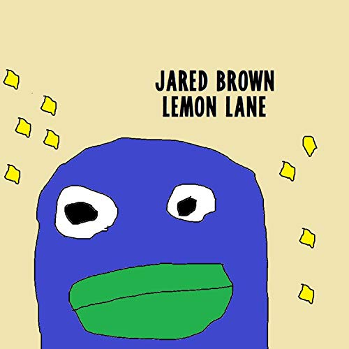 Play Lemon Lane by Jared Brown Sound on Amazon Music