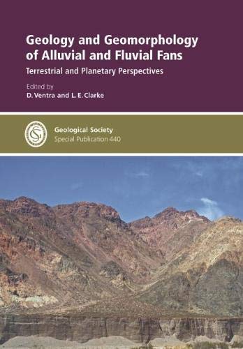 Geology and Geomorphology of Alluvial and Fluvial Fans: Terrestrial and ...