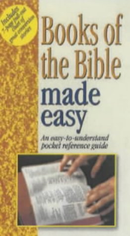 The Books of the Bible Made Easy: An Easy-to-Understand Pocket ...