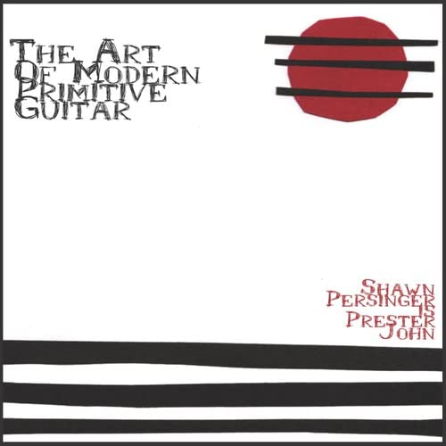 Art of Modern Primitive Guitar: John Persinger: Amazon.in: Music}