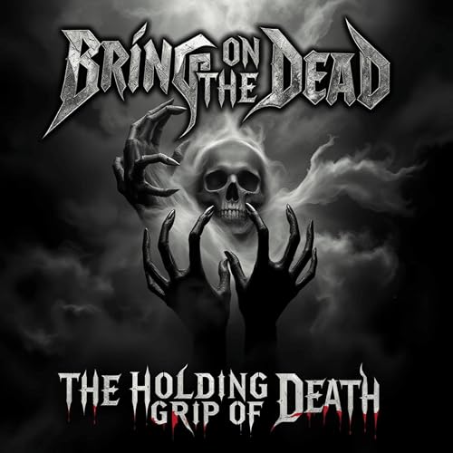 Amazon MusicでBring On The DeadのThe Holding Grip Of Deathを再生する