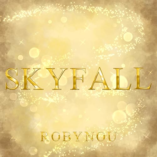 Play Skyfall (Deluxe Edition) by Robynou on Amazon Music