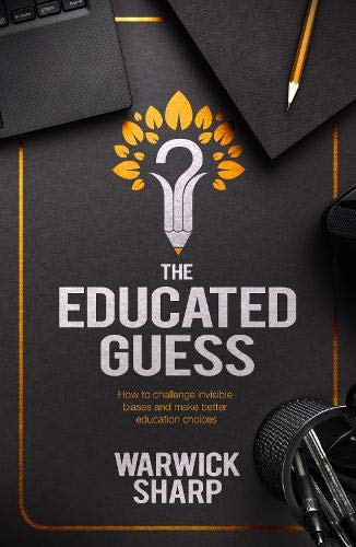 The Educated Guess: Amazon.co.uk: Sharp, Warwick: 9781916240704: Books