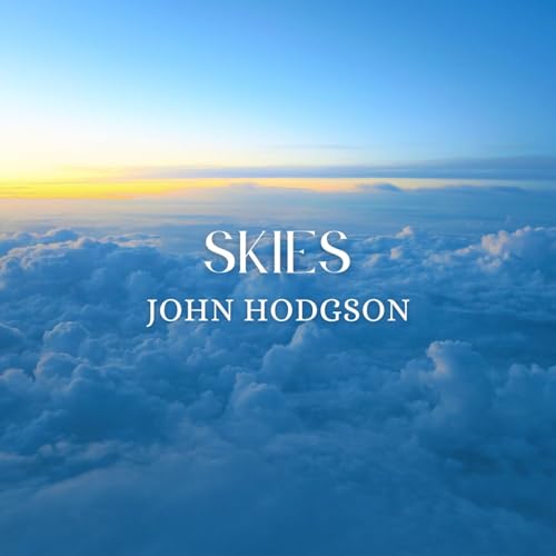 Play Skies by John Hodgson on Amazon Music