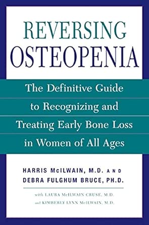 Reversing Osteopenia: The Definitive Guide to Recognizing and Treating ...