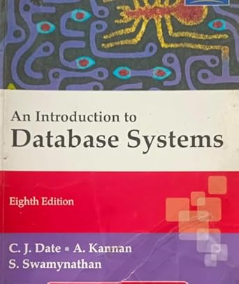 An Introduction To Database Systems Eighth Edition By CJ Date (Second ...