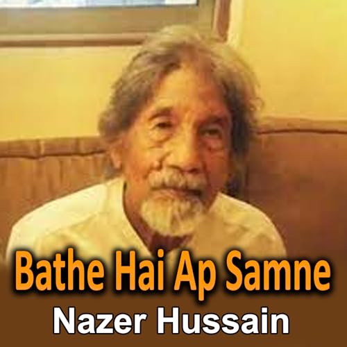 Amazon.co.jp: Bathe Hai Ap Samne : Nazer Hussain: デジタルミュージック