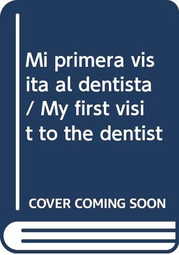Mi primera visita al dentista / My first visit to the dentist (Spanish ...